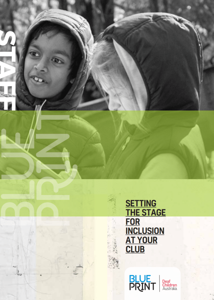 Setting the stage for inclusion at your club - Deaf Children Australia
